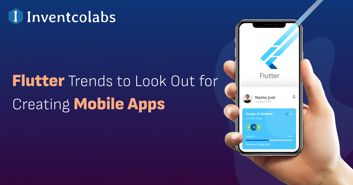 Top Reasons why Choose Flutter for Mobile App Development