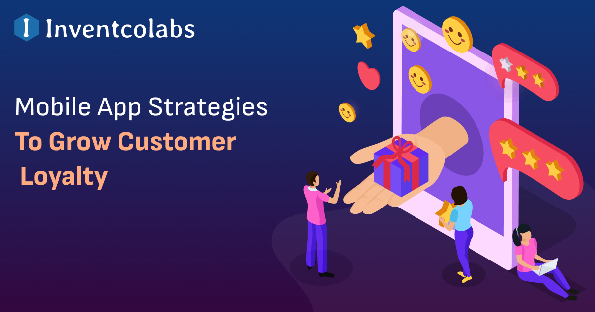 Top 11 Tips to Increase Customer Loyalty in 2025 - Inventcolabs