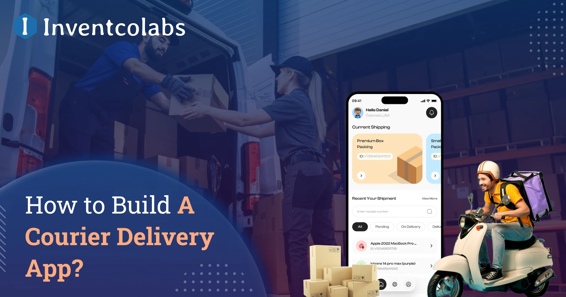 Courier Delivery App Development: Step-By-Step Guide