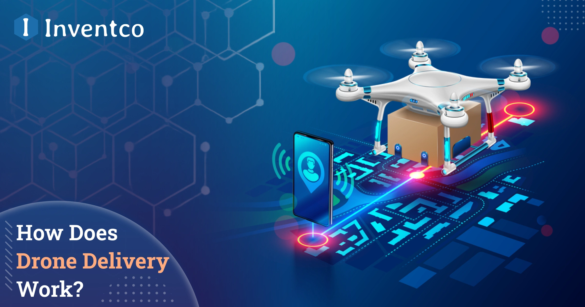 How Does Drone Delivery Work: Everything You Need To Know